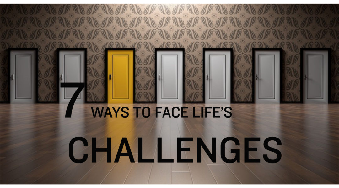 7 Ways To Face Life's Challenge - Empower: Slave To None